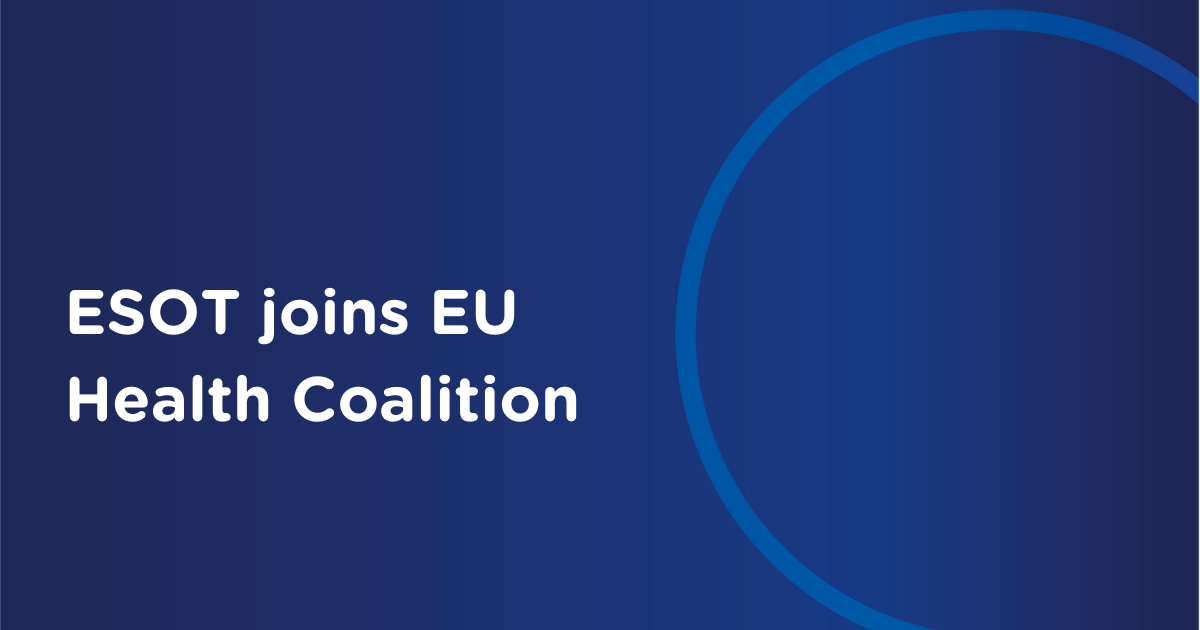 ESOT joins the EU Health Coalition • ESOT
