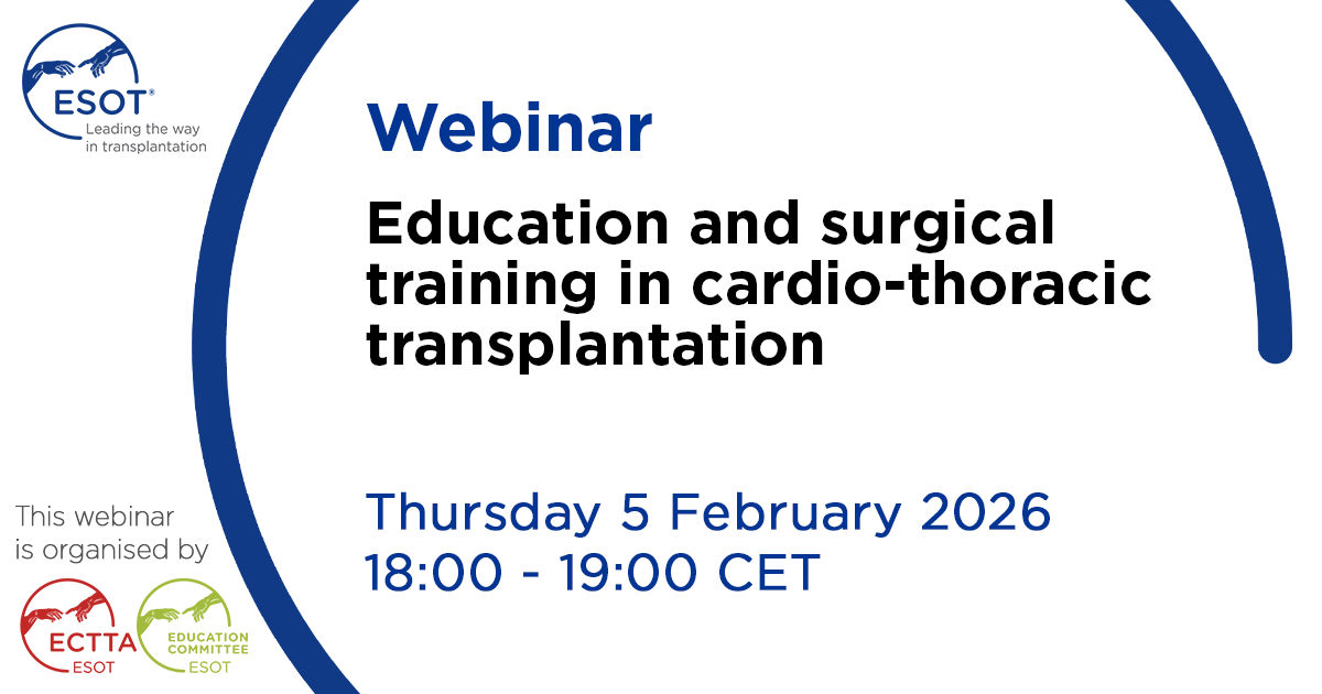 Education and surgical training in cardio-thoracic transplantation • ESOT